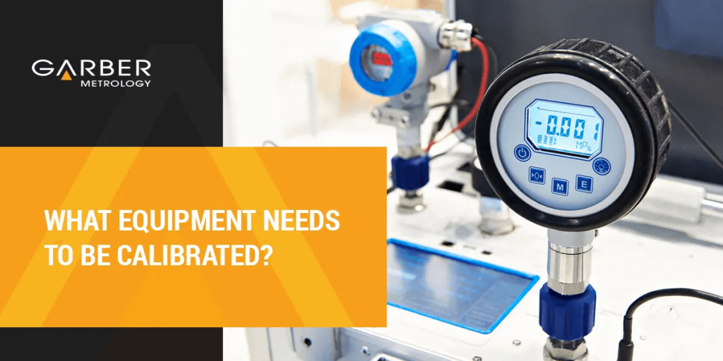What Industries Need Equipment Calibration?